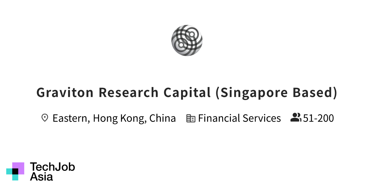 Job openings at Graviton Research Capital (Singapore Based) in Eastern, Hong Kong | Apply now at ...