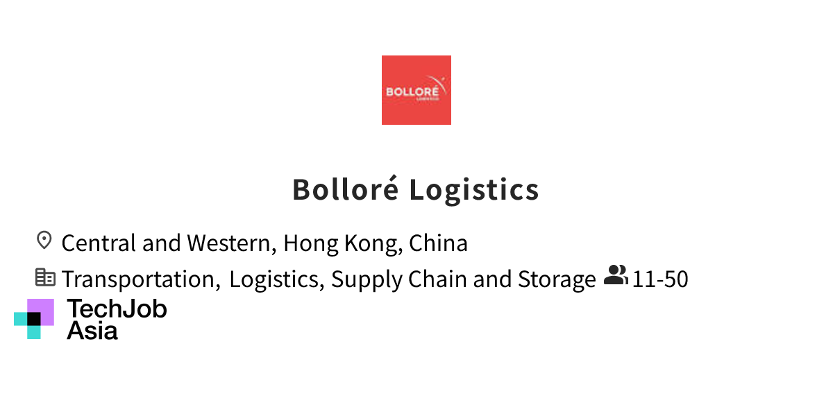 Job openings at Bolloré Logistics in Central and Western, Hong Kong ...