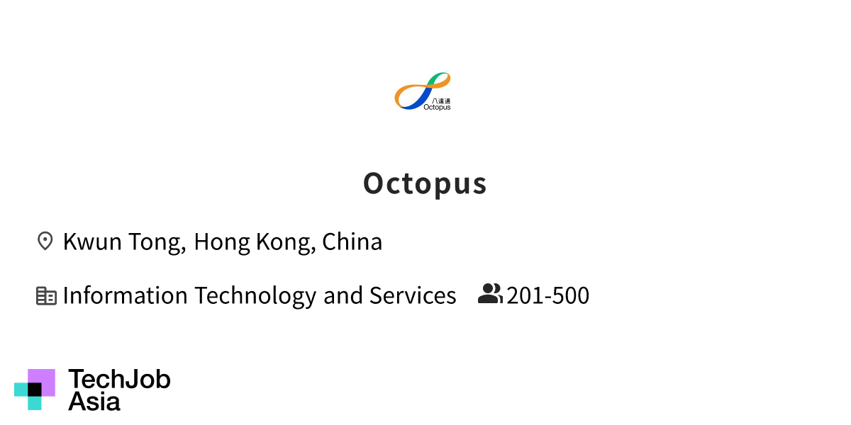 Job openings at Octopus in Kwun Tong, Hong Kong, China | Apply now at ...