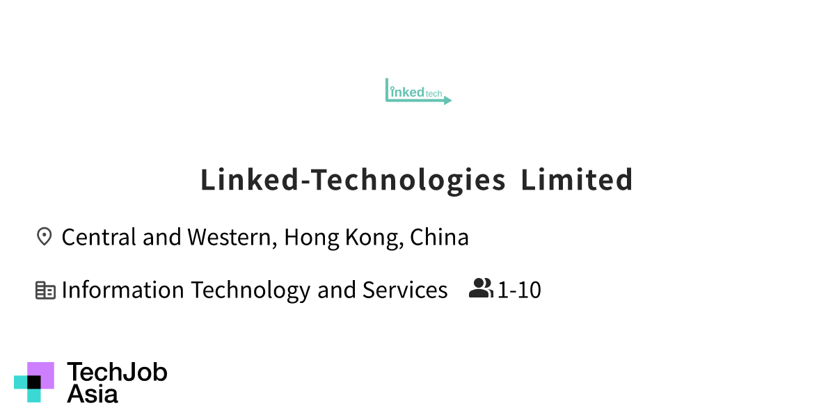 Job openings at Linked-Technologies Limited in Central and Western ...