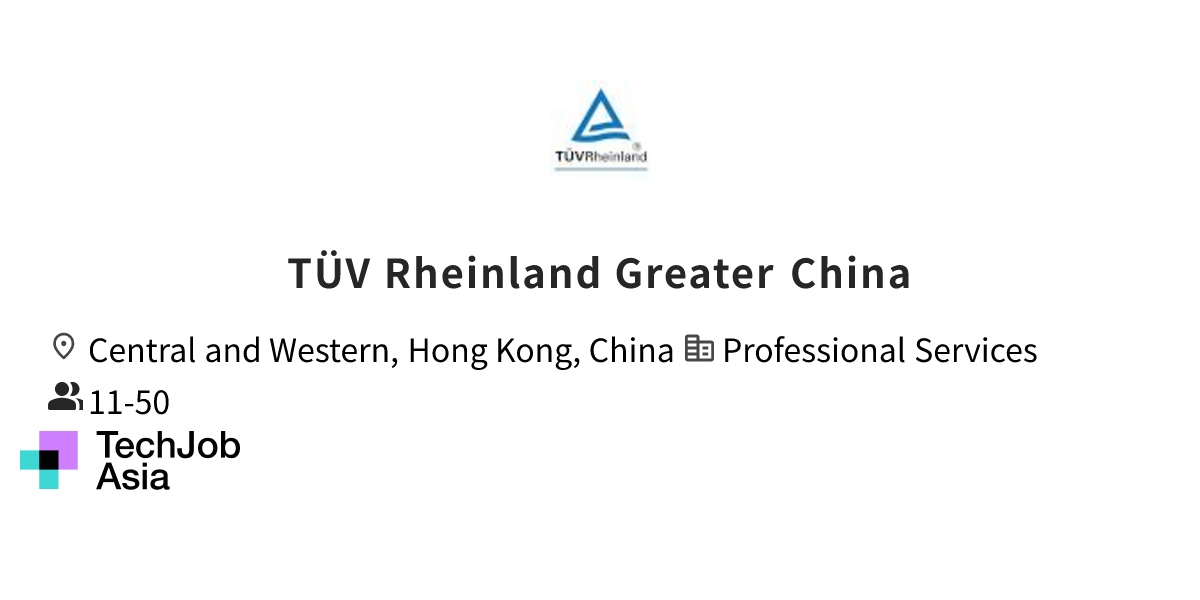 Job openings at TÜV Rheinland Greater China in Central and Western ...
