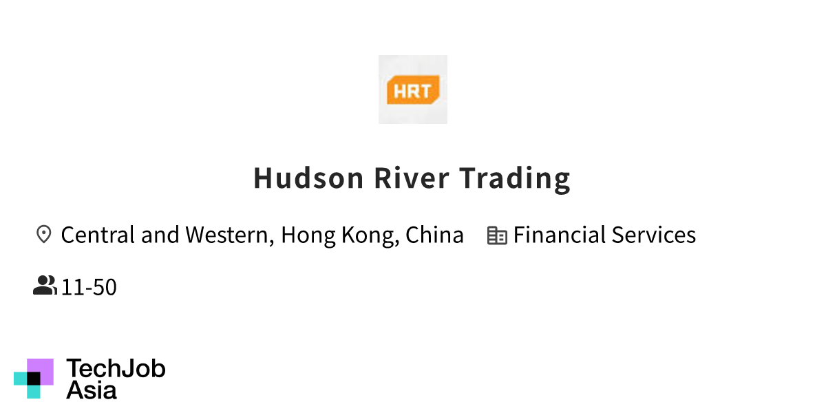 Job openings at Hudson River Trading in Central and Western, Hong Kong ...