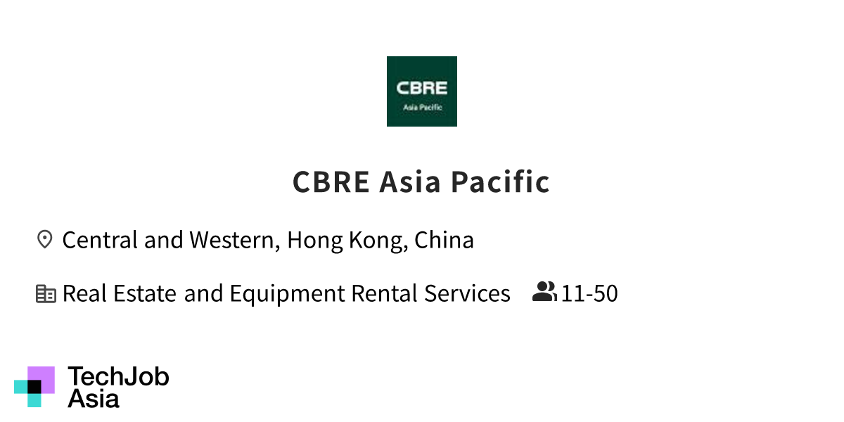 Job openings at CBRE Asia Pacific in Central and Western, Hong Kong, China | Apply now at ...