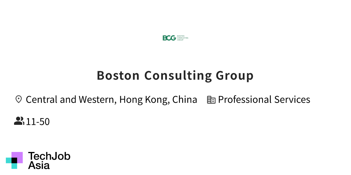 Job openings at Boston Consulting Group in Central and Western, Hong Kong, China | Apply now at ...