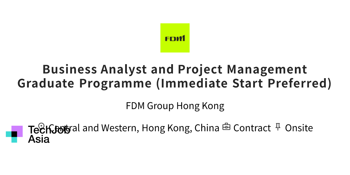 Business Analyst and Project Management Graduate Programme (Immediate ...