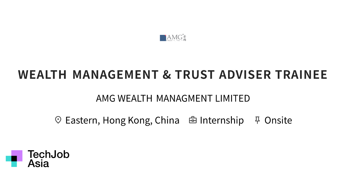 WEALTH MANAGEMENT & TRUST ADVISER TRAINEE Opening at AMG WEALTH ...