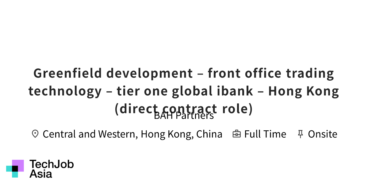 Greenfield development – front office trading technology – tier one ...