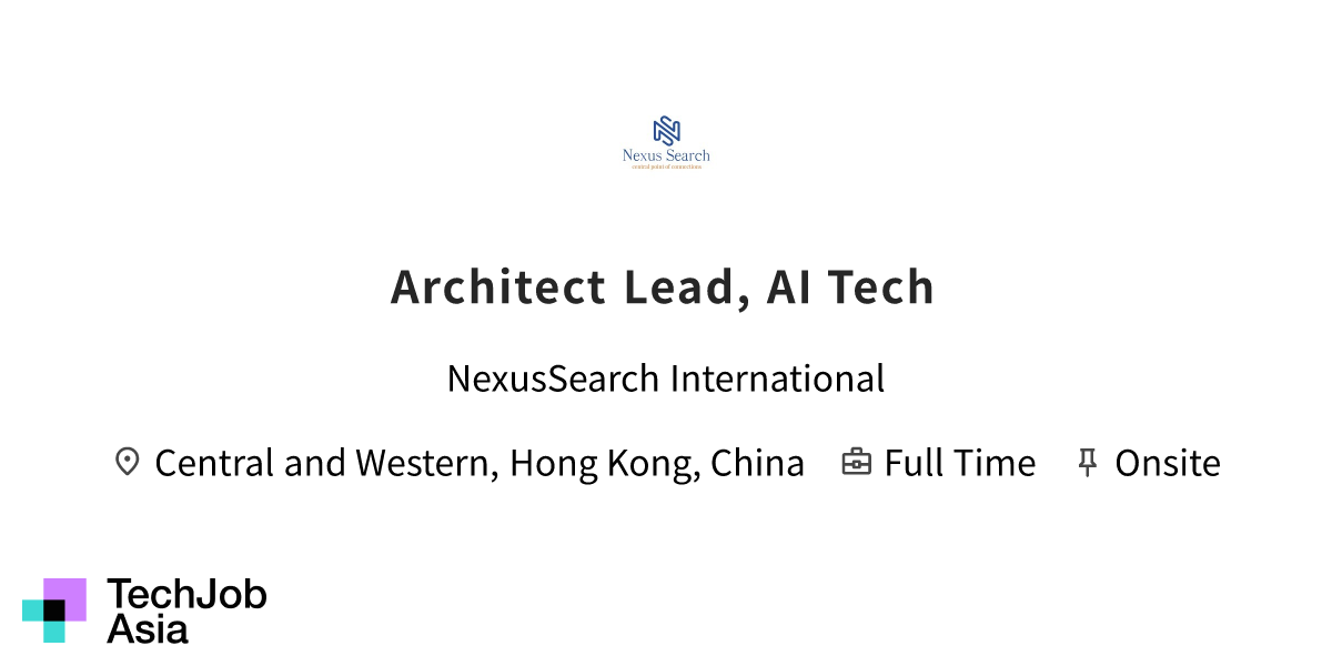 Architect Lead, AI Tech Opening at NexusSearch International in Central ...