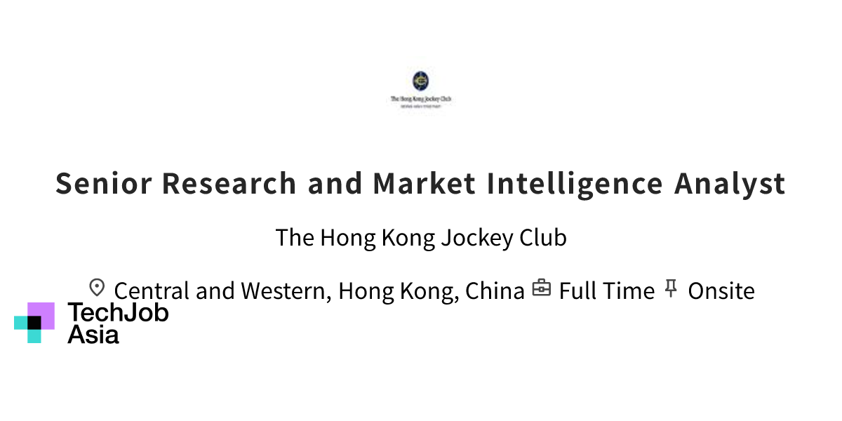 Senior Research and Market Intelligence Analyst Opening at The Hong ...