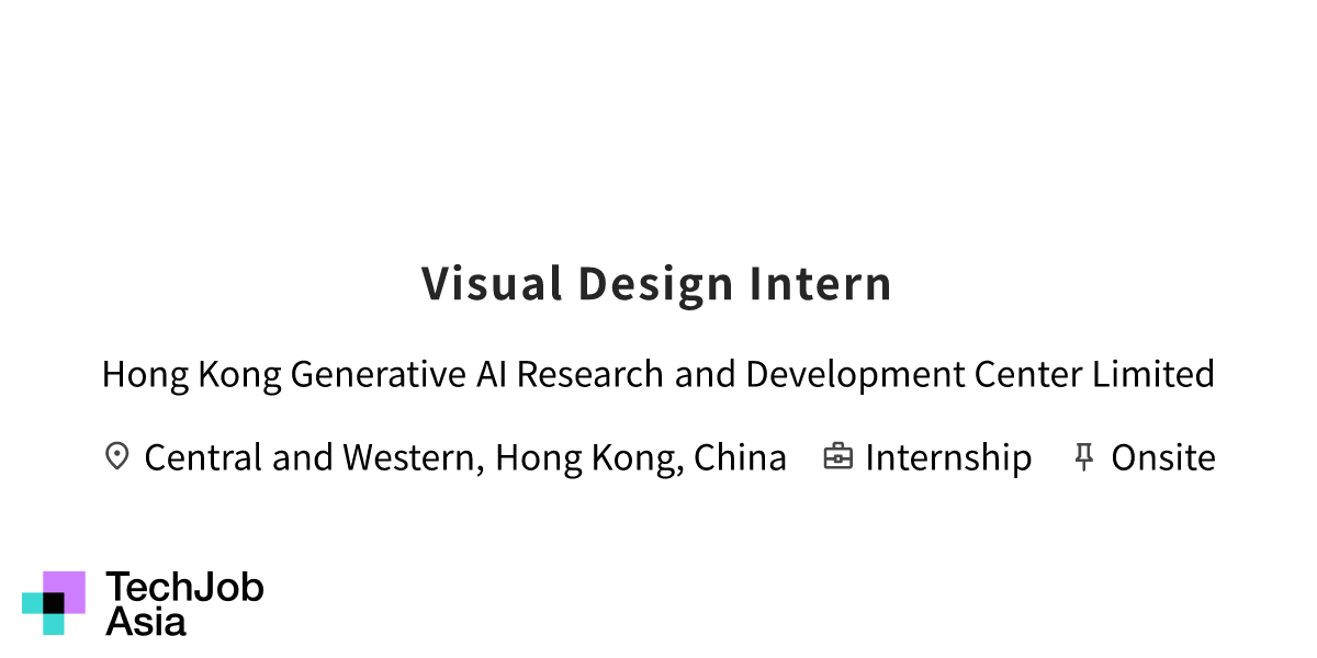 Visual Design Intern Opening at Hong Kong Generative AI Research and ...
