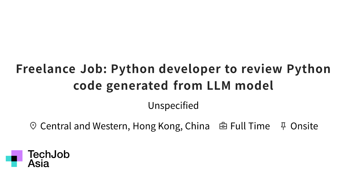 Freelance Job: Python developer to review Python code generated from LLM model Opening at ...