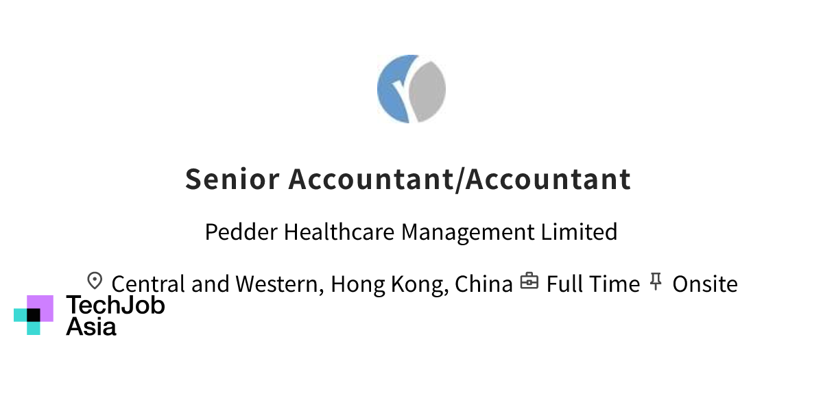Senior Accountant/Accountant Opening at Pedder Healthcare Management ...