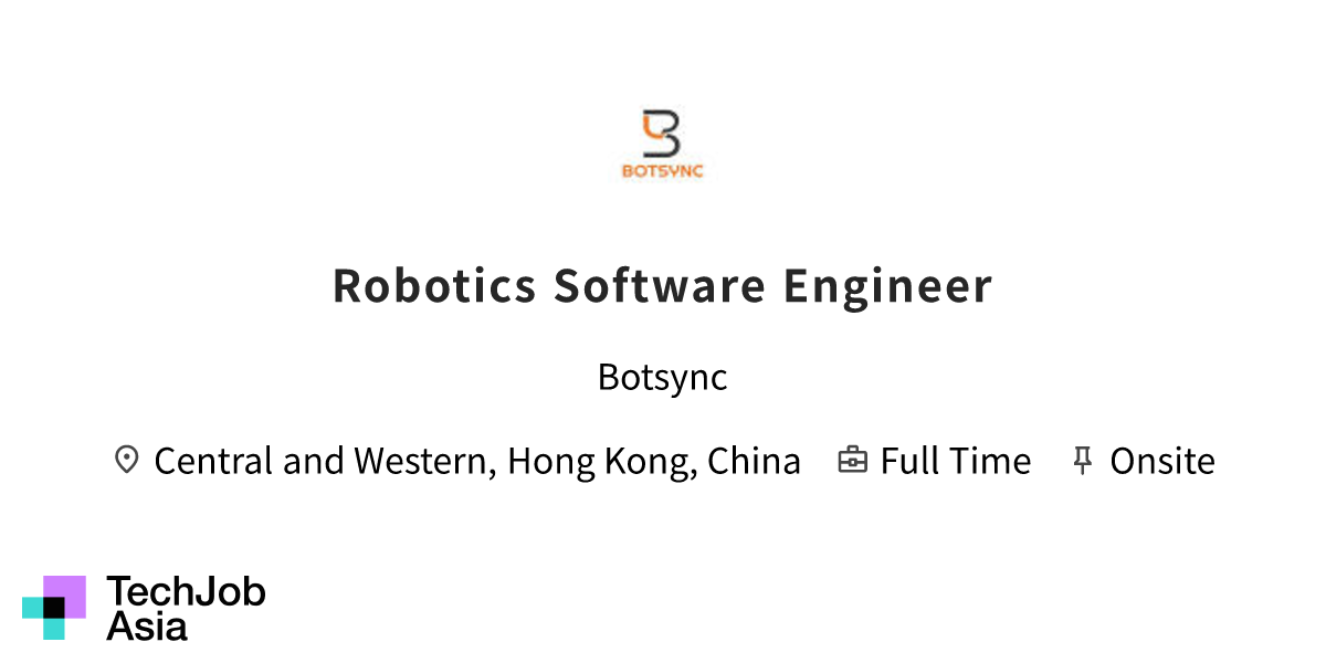 Robotics Software Engineer Opening at Botsync in Central and Western ...