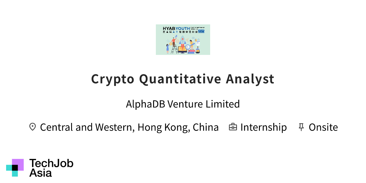 Crypto Quantitative Analyst Opening at AlphaDB Venture Limited in Central and Western, Hong Kong ...