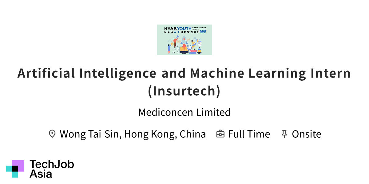 Artificial Intelligence and Machine Learning Intern (Insurtech) Opening at Mediconcen Limited in ...