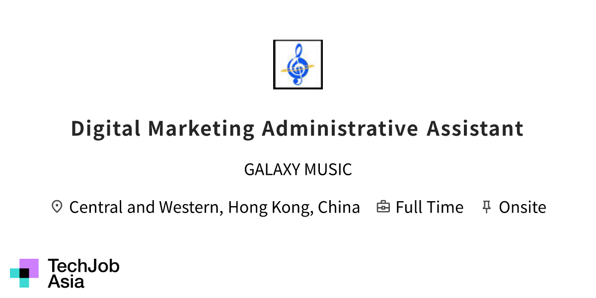Digital Marketing Administrative Assistant Opening at GALAXY MUSIC in ...