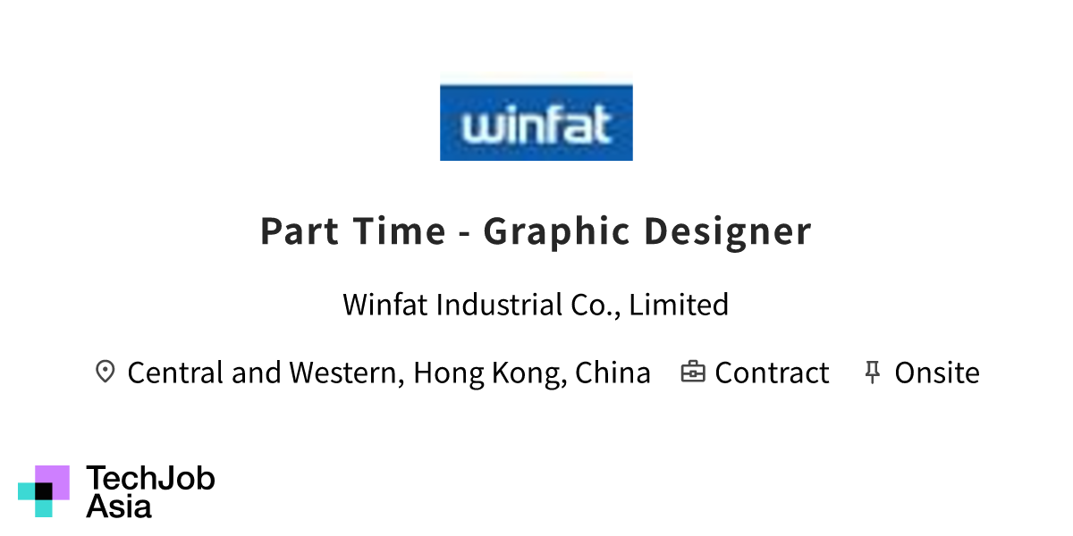 Part Time - Graphic Designer Opening at Winfat Industrial Co., Limited ...