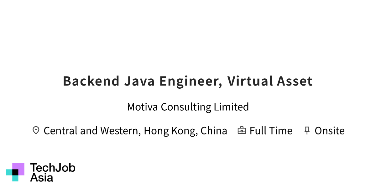 Backend Java Engineer, Virtual Asset Opening at Motiva Consulting ...