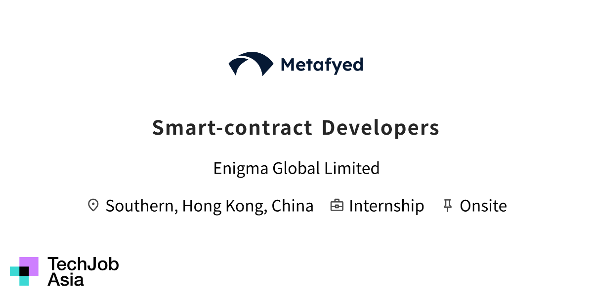 Smart-contract Developers Opening at Enigma Global Limited in Southern, Hong Kong, China | Apply ...