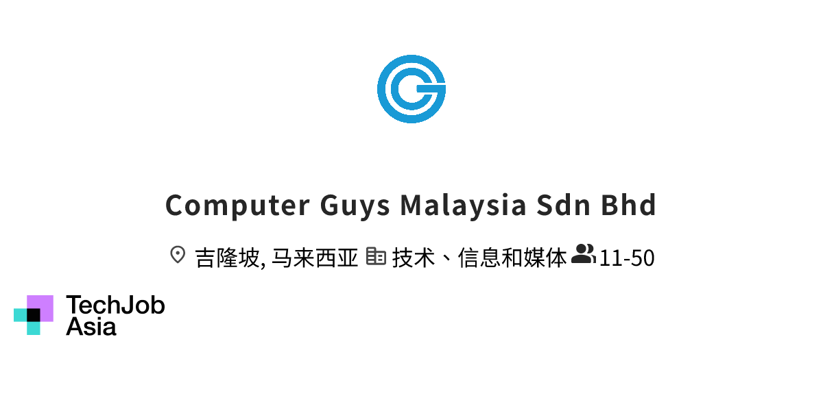 Job openings at Computer Guys Malaysia Sdn Bhd in 吉隆坡, 马来西亚 | Apply now ...